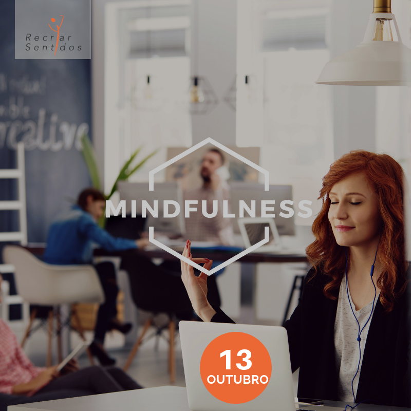 Workshop Mindfulness - saiba mais sobre Mindfulness e os benefícios